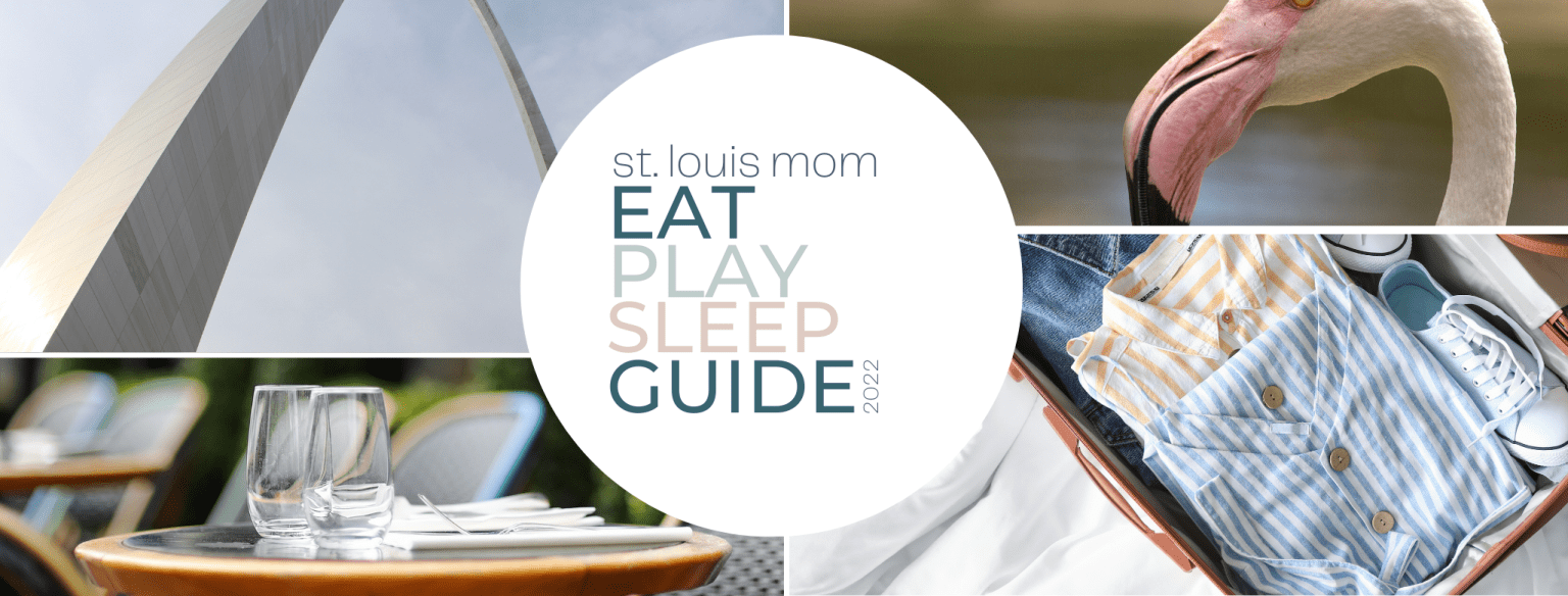 Mom's Guide to Eat Sleep Play in St. Louis