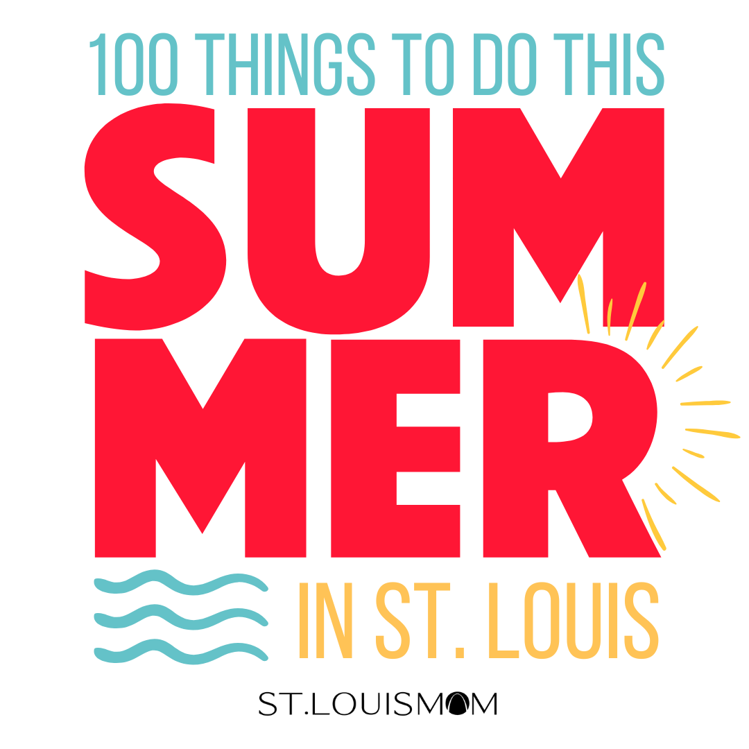 100 Things to Do in St. Louis This Summer!