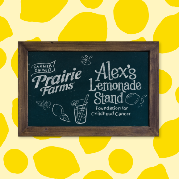 Prairie Farms + Alex's Lemonade Stand Make Summer Sweeter