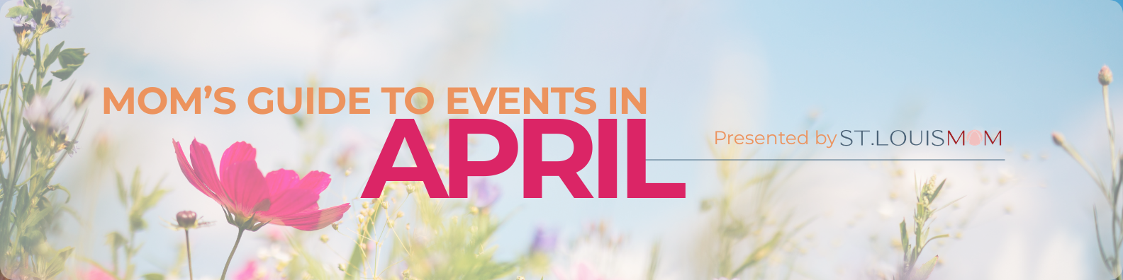 Things to Do with Kids in St. Louis in April